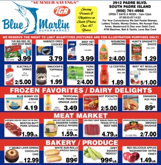 Summer Savings, Blue Marlin Supermarket, South Padre Island, TX