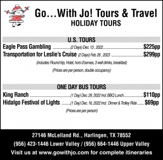 Holiday Tours, Go... With Jo! Tours & Travel, Harlingen, TX
